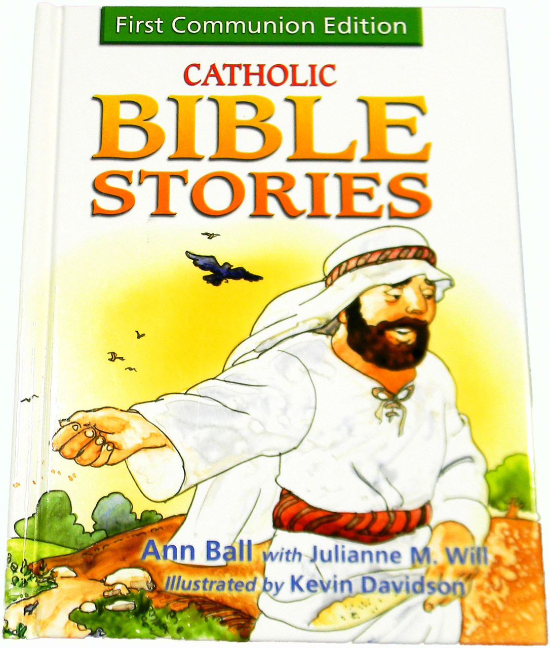 Catholic Bible Stories First Communion Edition - Our Daily Bread ...