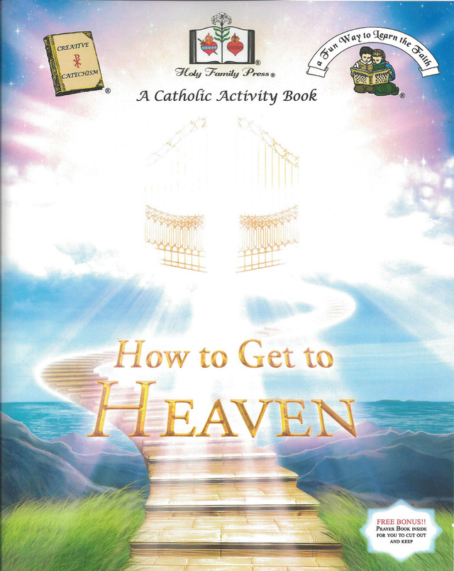 How To Get To Heaven: A Catholic Activity Book - Our Daily Bread ...