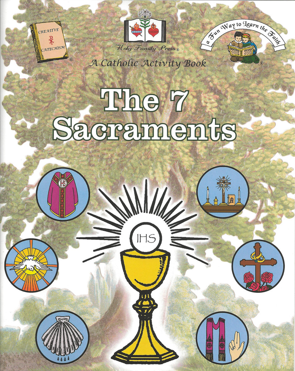 7 Sacraments: A Catholic Activity Book - Our Daily Bread Catholic Gifts
