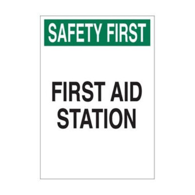 Brady "Safety First First Aid Station" Sign, 10" x 7", 1/Each | AFT ...