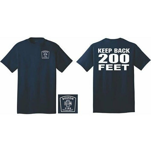 Boston Fire Department Keep Back 200 Feet T-Shirt (Short Sleeve)