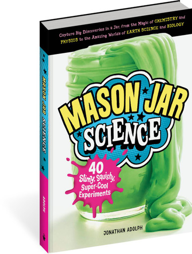 Workman Publishing Mason Jar Science Experiments - Yeager's Sporting Goods