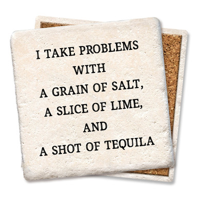 I Take Problems With a Grain of Salt Coaster - Tipsy Coasters & Gifts