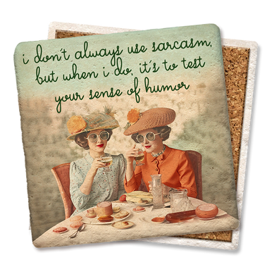 I Don't Always Use Sarcasm Coaster - Tipsy Coasters & Gifts