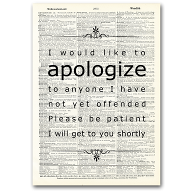 I Apologize Dictionary Art Print - Tipsy Coasters & Gifts
