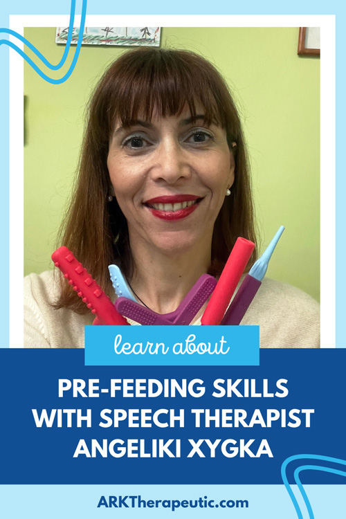 Pre-Feeding Oral Motor Exercises with SLP Angeliki Xygka - ARK Products ...