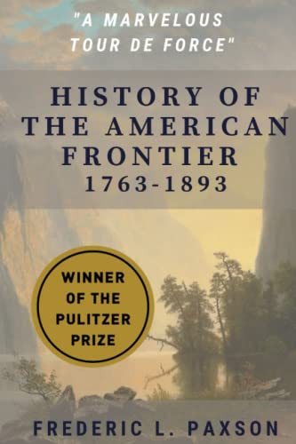 History of the American Frontier - 1763-1893 (U) - The Bookhouse