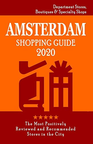 Amsterdam Shopping Guide 2020: Where To Go Shopping In Amsterdam ...