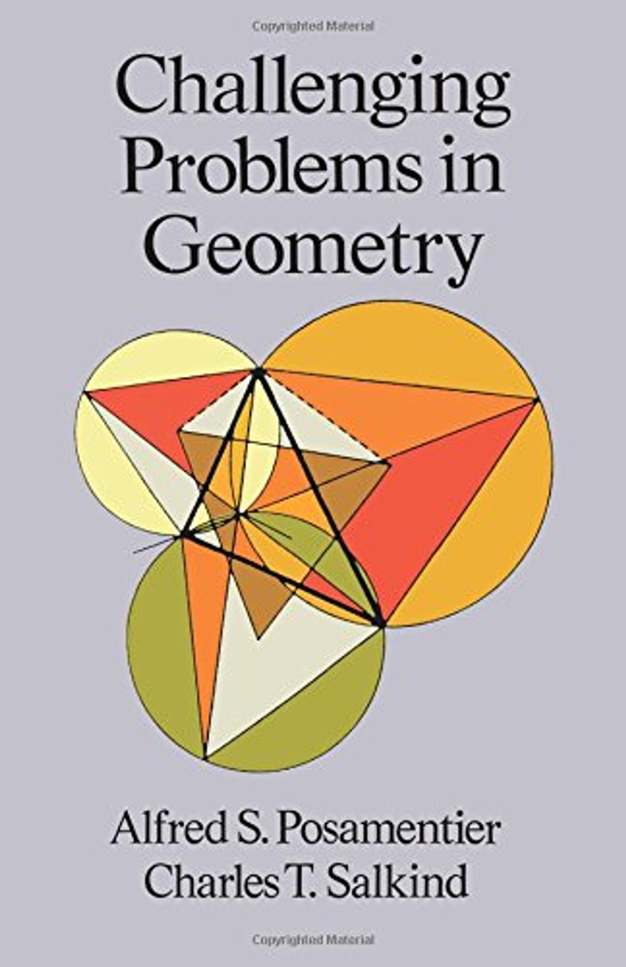Challenging Problems In Geometry Dover Books On Mathematics Alfred Challenging Problems In Geometry Dover Books On Mathematics Alfred