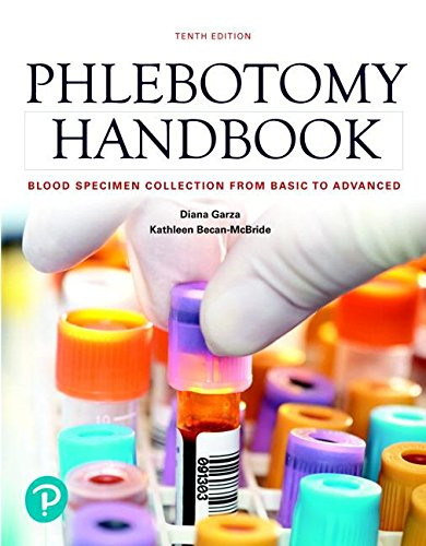 Phlebotomy Handbook (10th Edition) - Diana Garza - 9780134709321 - LibroWorld.com