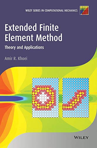 Extended Finite Element Method: Theory and Applications (Wiley Series ...
