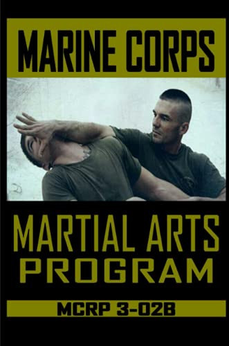 Marine Corps Martial Arts Program MCRP 3-02B - Fernan Vargas ...