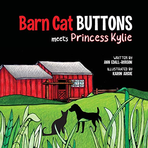 Barn Cat Buttons: Meets Princess Kylie - Ann Edall-Robson ...