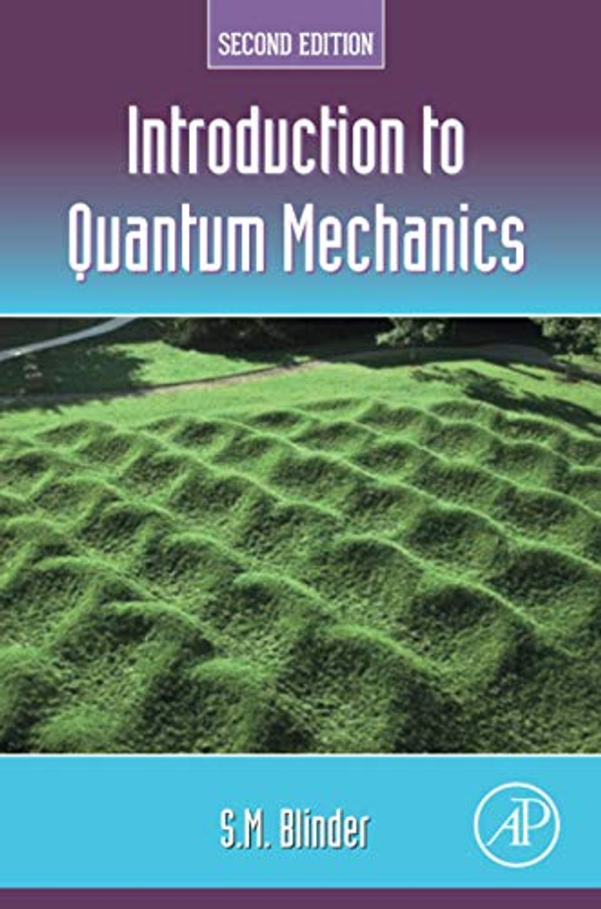 Introduction to Quantum Mechanics - S. M. Blinder - 9780128223109 ...
