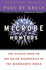 Microbe Hunters - Paul de Kruif - 9780156027779 - LibroWorld.com