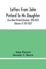 Letters From John Pintard To His Daughter, Eliza Noel Pintard Davidson ...