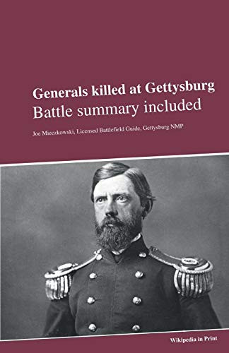 Generals killed at Gettysburg: Battle summary included - Wikipedians ...