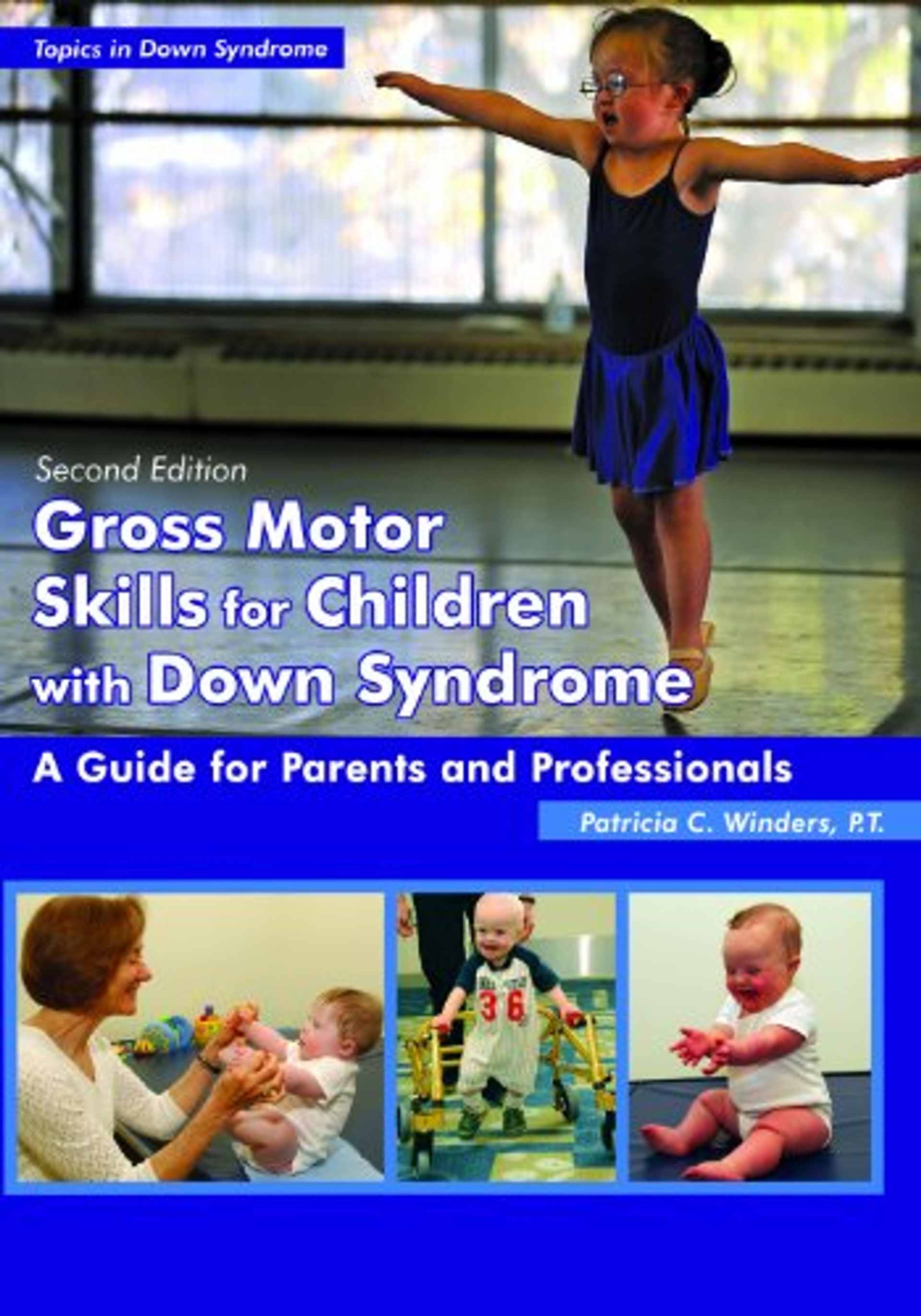 Gross Motor Skills For Children With Down Syndrome A Guide For Parents gross-motor-skills-for-children-with-down-syndrome-a-guide-for-parents