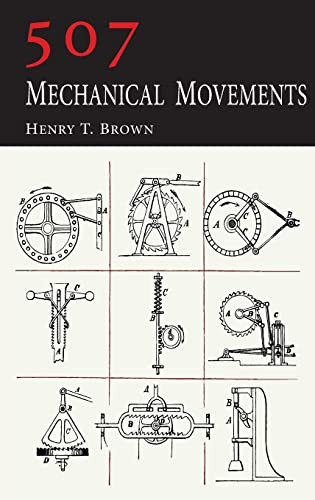 507 Mechanical Movements - Henry T. Brown - 9781684227136 - LibroWorld.com