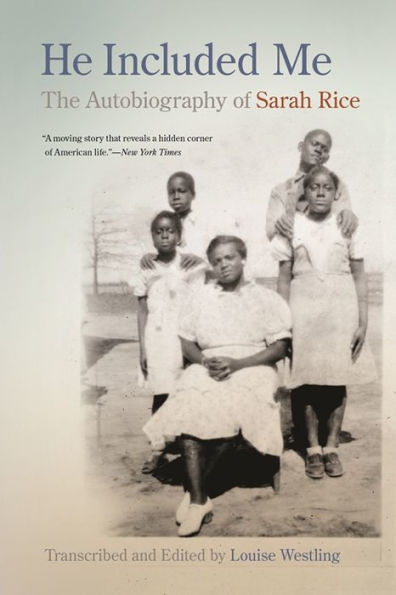 He Included Me: The Autobiography Of Sarah Rice (Brown Thrasher Books ...
