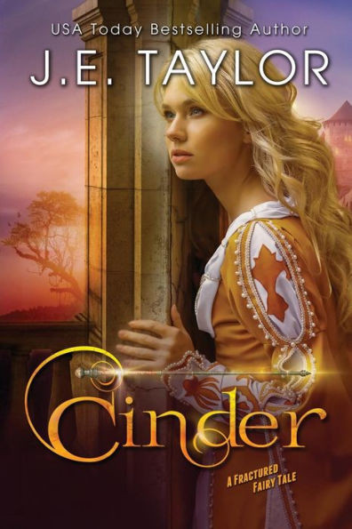 Cinder: A Fractured Fairy Tale - J. E. Taylor - 9781986544313 ...