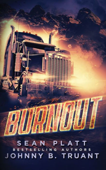 Burnout - Sean Platt, Johnny B. Truant - 9781629551715 - LibroWorld.com