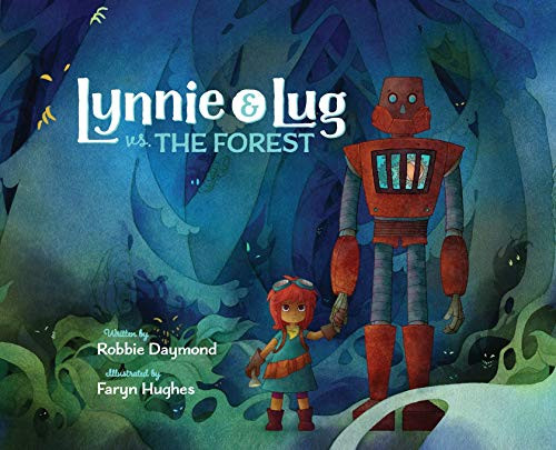 Lynnie & Lug vs. The Forest (1) - Robbie Daymond - 9781734107500 ...