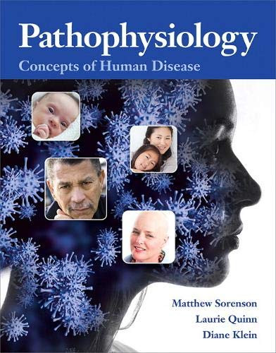 Pathophysiology: Concepts Of Human Disease - Matthew Sorenson, Lauretta ...