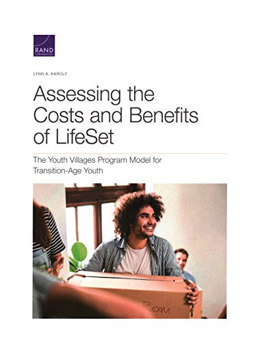 Assessing the Costs and Benefits of LifeSet, the Youth Villages Program ...