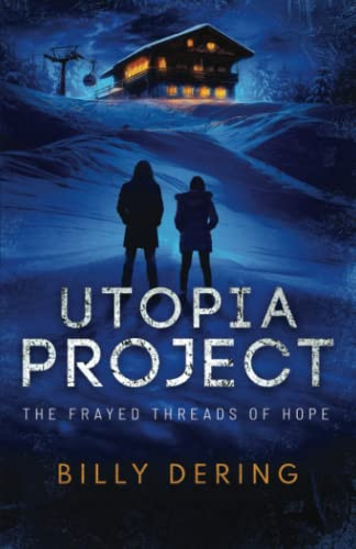 Utopia Project: The Frayed Threads of Hope - Beth Dorward - 9781735492933- LibroWorld.com