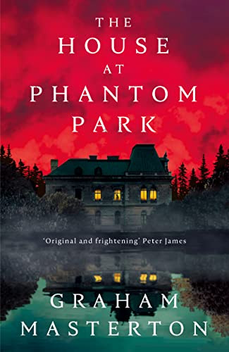 The House at Phantom Park - Graham Masterton - 9781801103985 ...