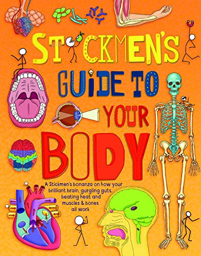 Stickmen’s Guide to Your Body: A stickman bonanza on your brilliant ...