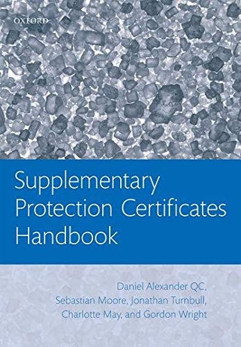 Supplementary Protection Certificates Handbook - Daniel Alexander QC ...