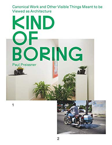 Kind of Boring: Canonical Work and Other Visible Things Meant to be ...