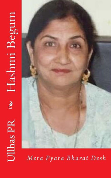 Hashmi Begum: Mera Pyara Bharat Desh (Hindi Edition) - Ullhas PR ...
