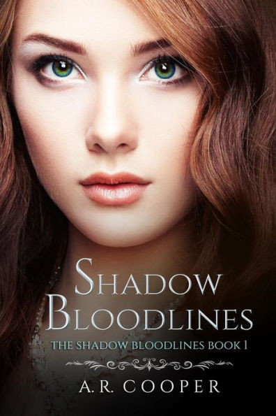 Shadow Bloodlines - Book 1 (The Shadow Bloodlines) - A.R. Cooper ...