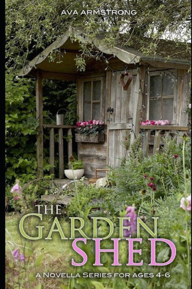 The Garden Shed - Ava Armstrong - 9781549724978- LibroWorld.com