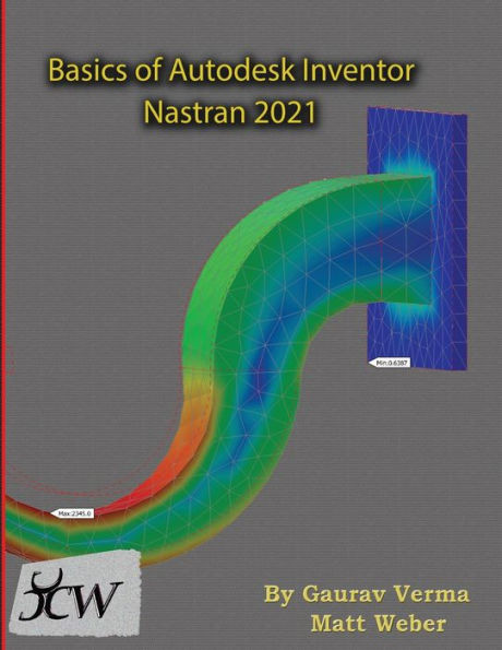 Basics of Autodesk Inventor Nastran 2021 - Gaurav Verma, Matt Weber ...