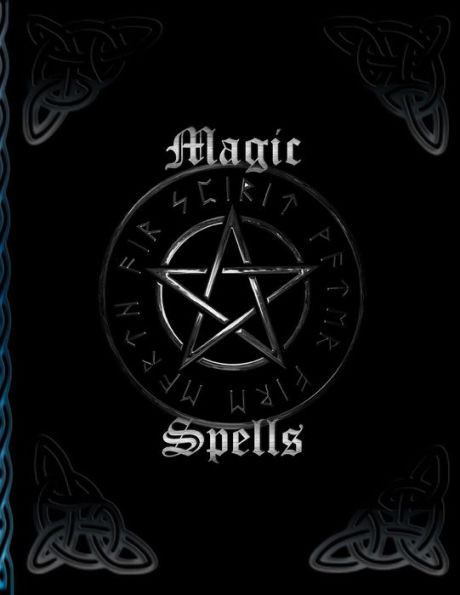 Magic Spells : * Witch Book For Self-Creation * Recipes And Rituals ...