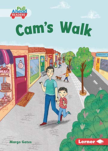 Cam's Walk (My Community, Fiction Pull Ahead Readers) - Margo Gates ...