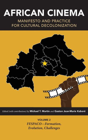 African Cinema: Manifesto And Practice For Cultural Decolonization ...