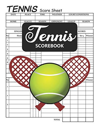 Tennis Scorebook: Tennis Score Book, Tennis Score Sheet, Tennis Score ...