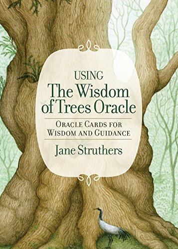 The Wisdom of Trees Oracle: Inspirational Cards for Wisdom and Guidance ...