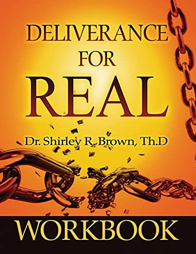 Deliverance For Real Workbook - Shirley R. Brown - 9781737242512 ...