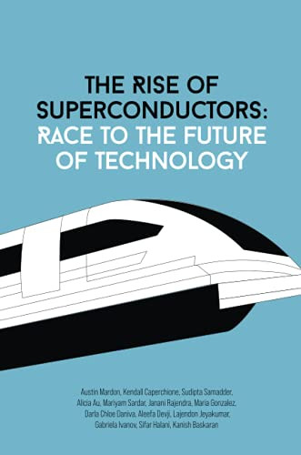 The Rise Of Superconductors: Race To The Future Of Technology - Austin ...