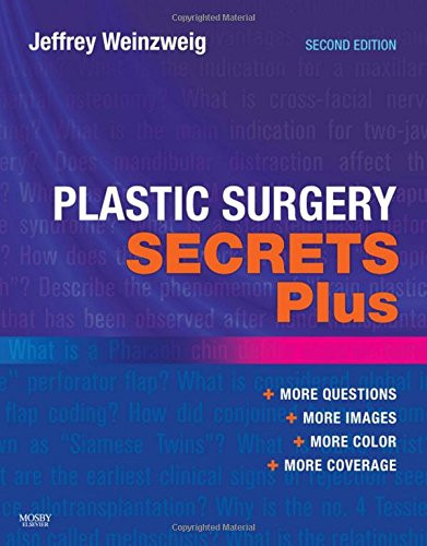 Plastic Surgery Secrets Plus - Jeffrey Weinzweig - 9780323034708 ...
