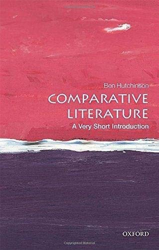 Comparative Literature: A Very Short Introduction (Very Short ...