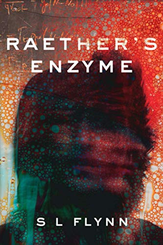 Raether's Enzyme - S L Flynn - 9781735183909- LibroWorld.com