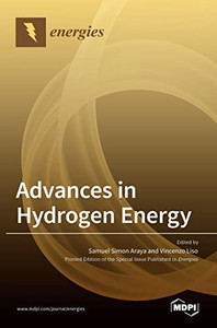 Science And Engineering Of Hydrogen-Based Energy Technologies: Hydrogen ...