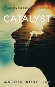Catalyst: The Gateways Series - Robin A R Halsey - 9781777230388 ...